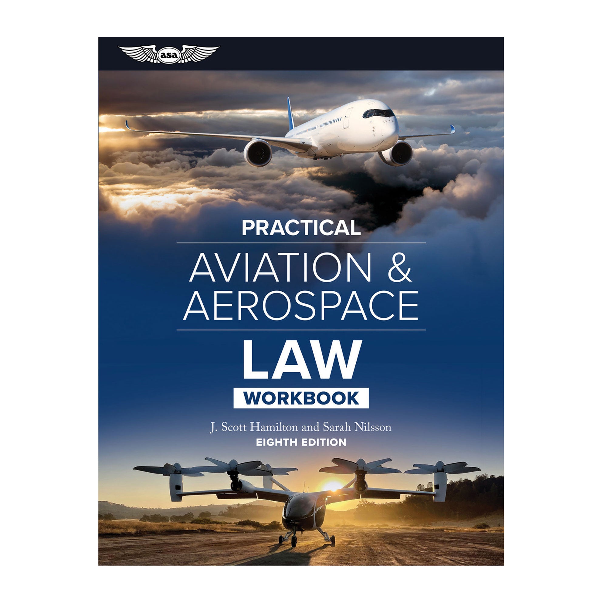ASA Practical Aviation & Aerospace Law Workbook, 8th Edition | Essential Study Tool – Pilots HQ LLC.