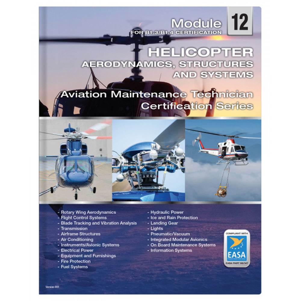 Helicopter Aerodynamics, Structures and Systems: Module 12 (B1 ...