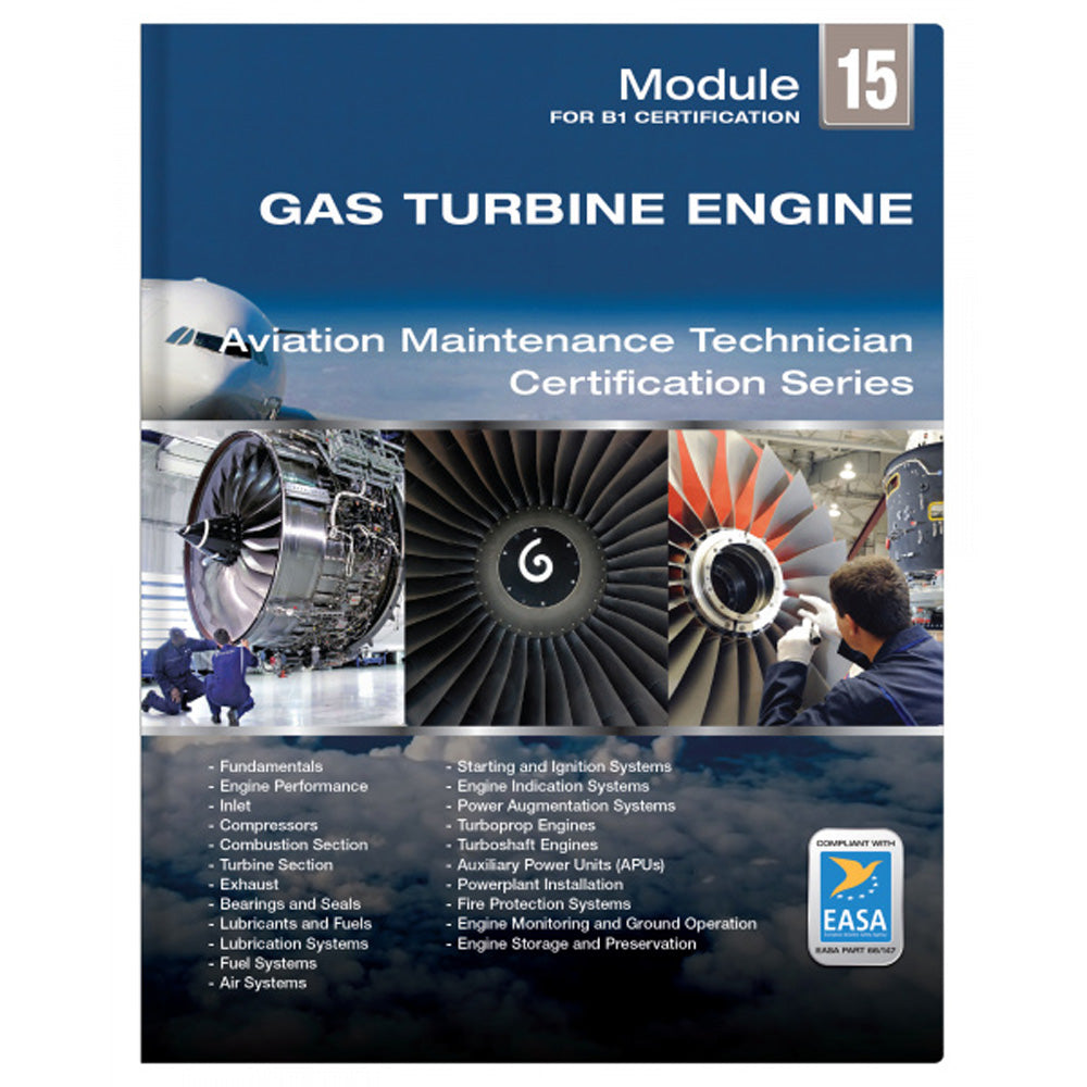 Gas Turbine Engine: Module 15 (B1) – Pilots HQ LLC.