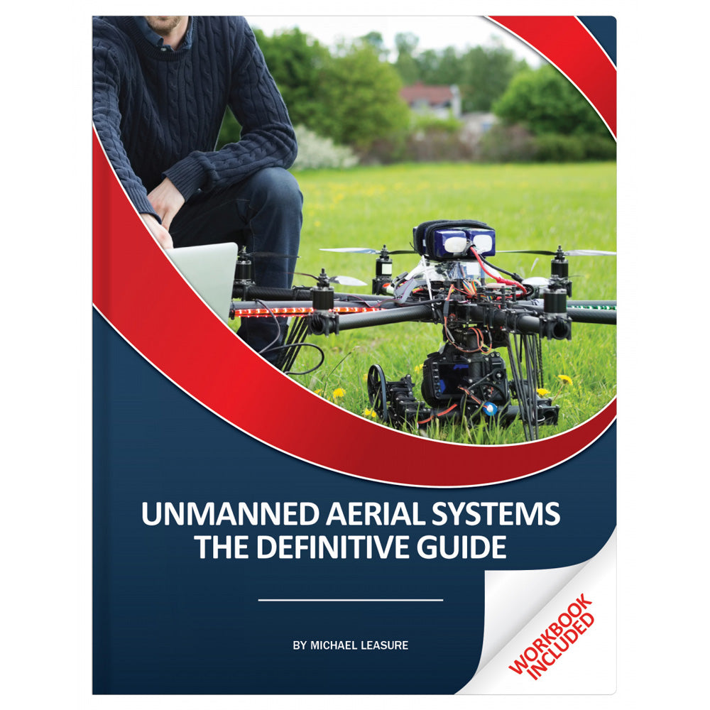 Unmanned Aerial Systems The Definitive Guide – Pilots HQ LLC.