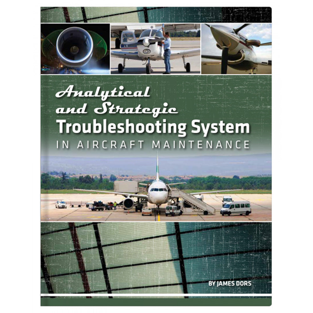 Analytical Troubleshooting in Aircraft Maintenance – Pilots HQ LLC.