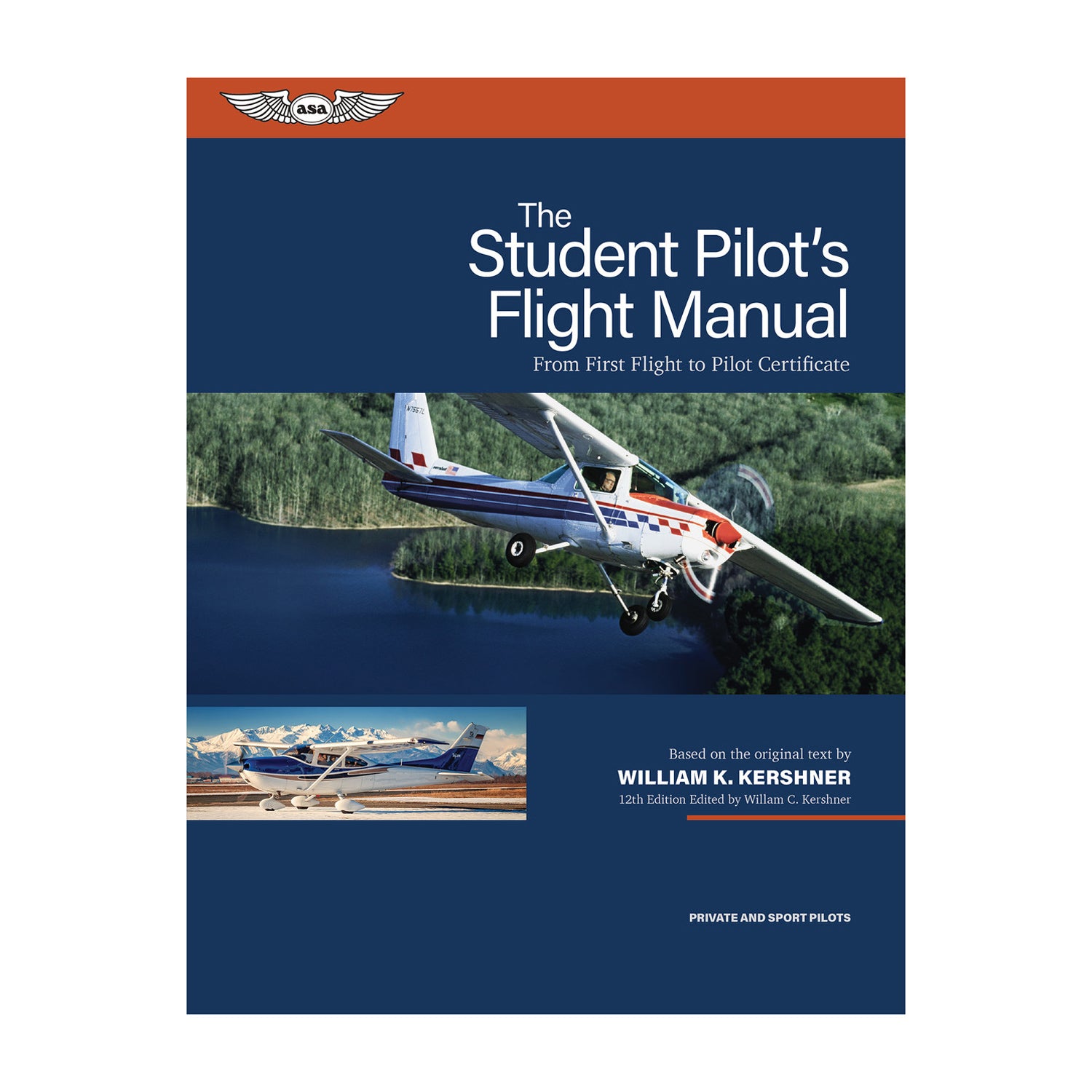 ASA Student Pilot’s Flight Manual | 12th Edition Softcover Guide ...