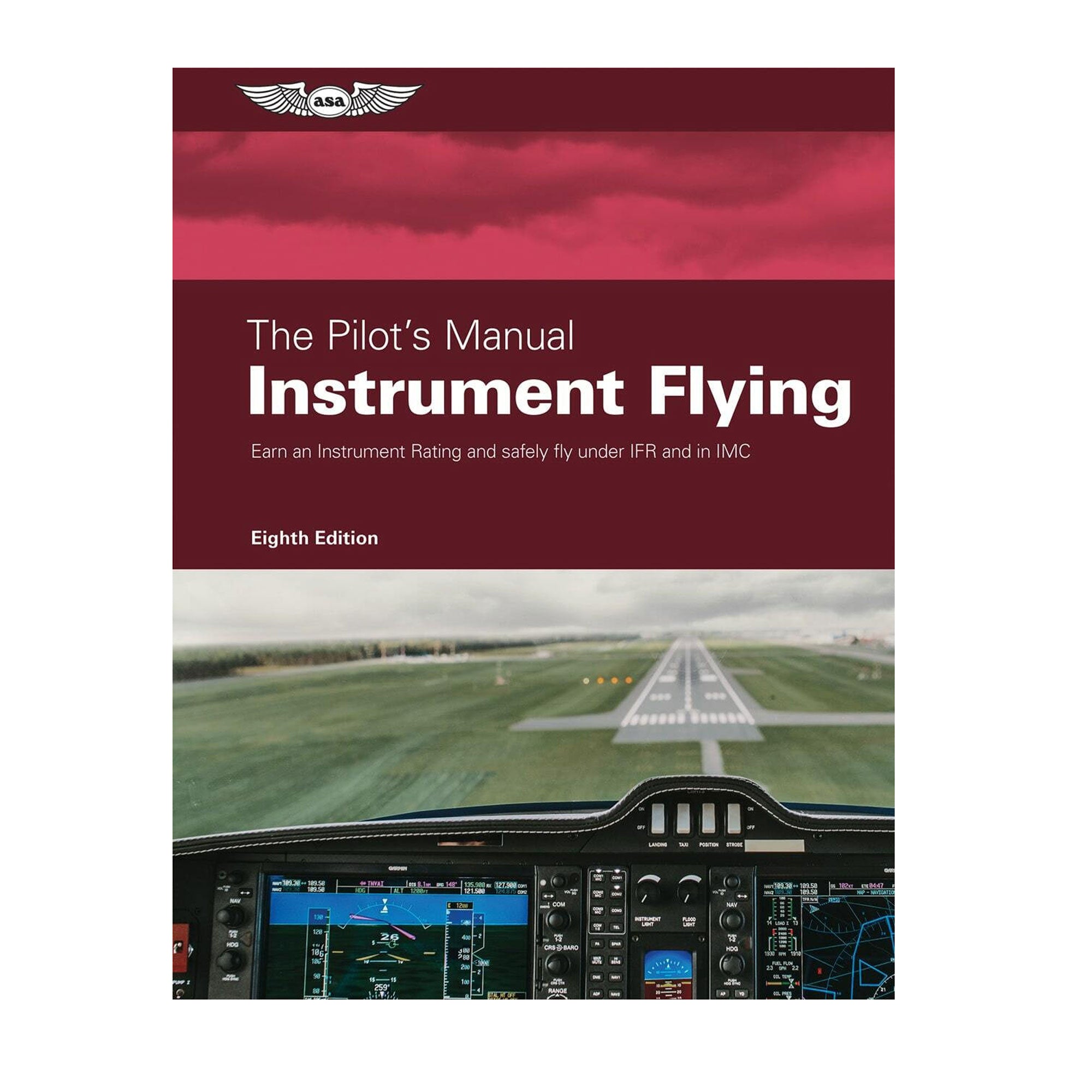 ASA The Pilot's Manual: Instrument Flying, 8th Edition | Master IFR ...