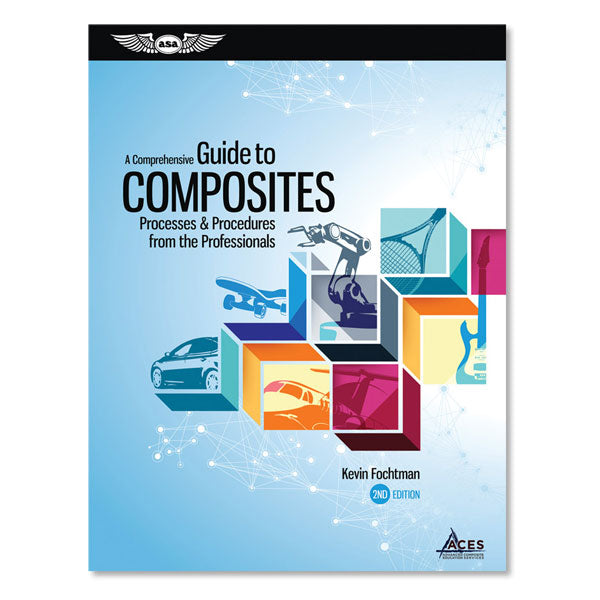ASA - Comprehensive Guide to Composites | ASA-COMP-101 Hard Cover ...